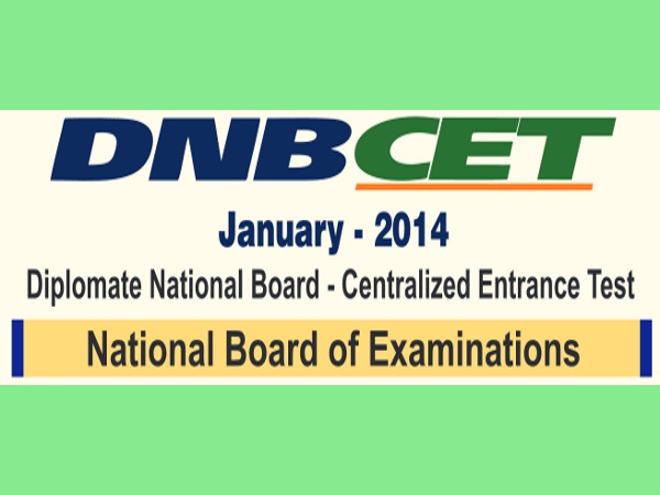 Nat Board to conduct DNB CET 2014 for PG Courses admissions - Careerindia