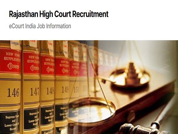 Rajasthan High Court Recruitment 2020 For 1,760 Judicial Assistant And Clerk Posts - Careerindia