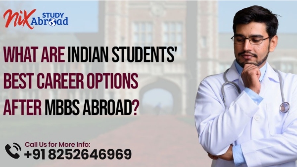 What Are Indian Students' Best Career Options After MBBS Abroad? - Careerindia