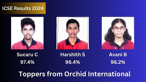 ICSE 2024: Orchids The International School, Bangalore Records 100 ...