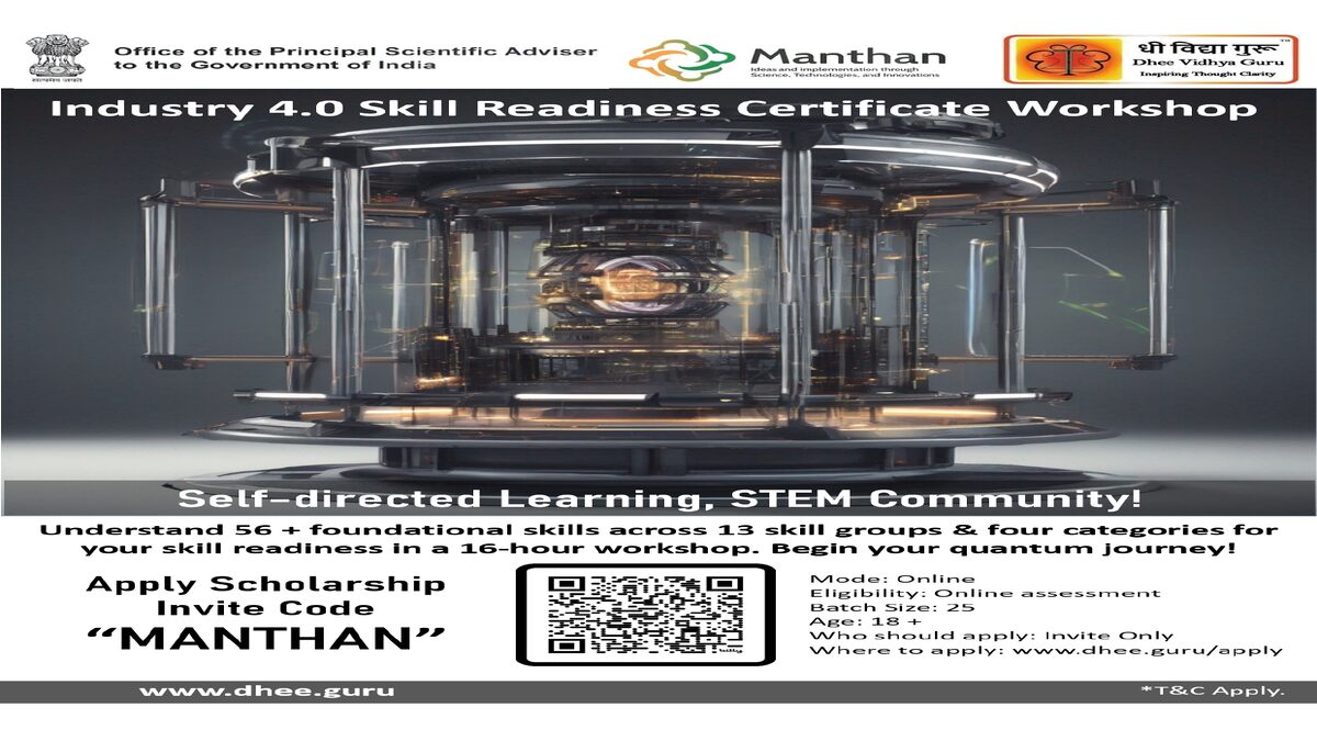 MANTHAN: Industry 4.0 Skill Readiness Certificate Workshop, Scholarship Opportunity, Details ...