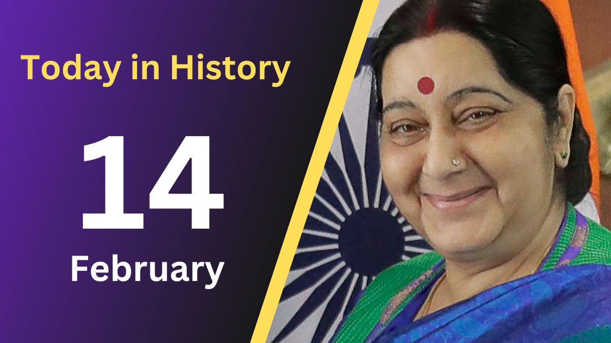 14th February: Historical Events, Birthdays & Significance, Today in ...