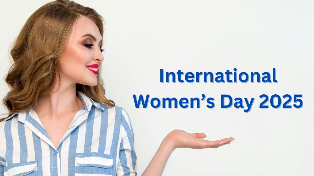International Women's Day 2025: Date, History, Theme, Significance, and ...