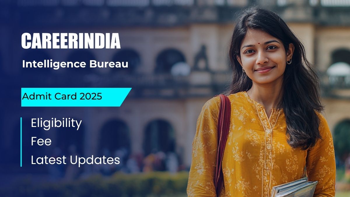 IB Security Assistant Admit Card 2025 Released at mha.gov.in | Download ...